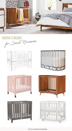 Mini Crib Options for Small Nursery Spaces - Little Crown Interiors